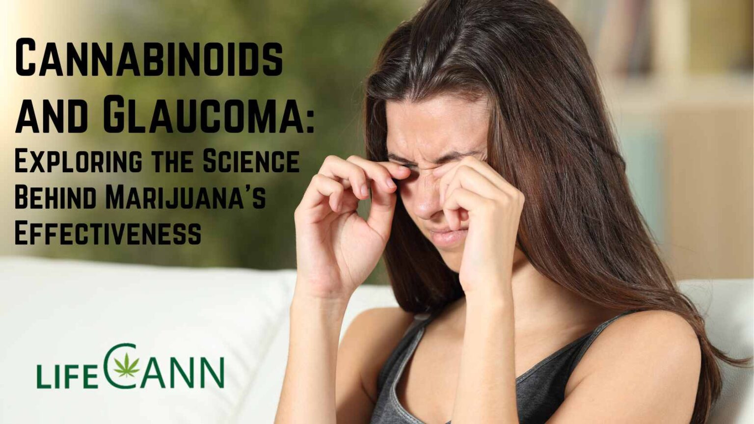 Cannabinoids and Glaucoma: Exploring the Science Behind Marijuana’s ...