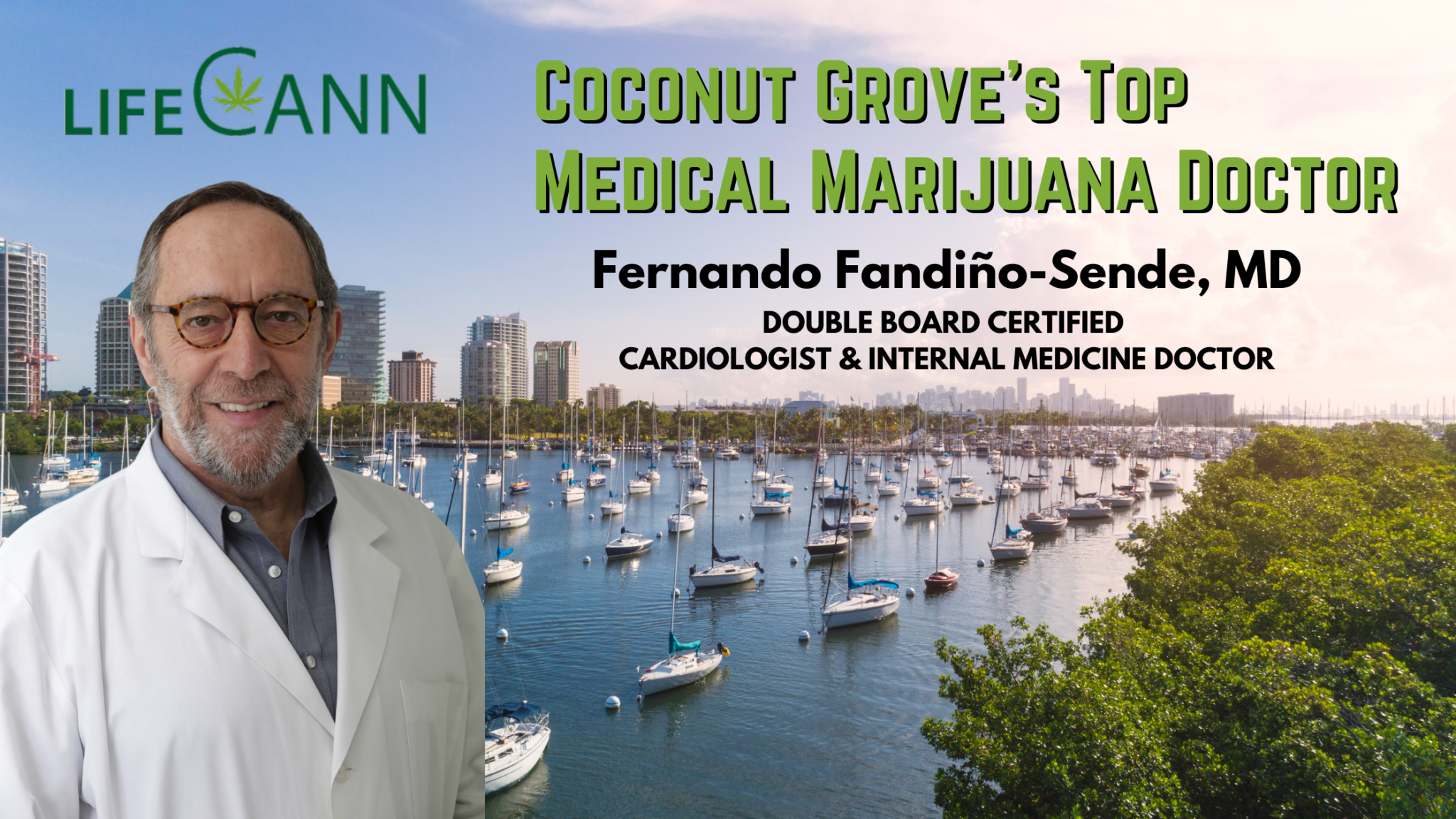Coconut Grove’s Top Medical Marijuana Doctor - Miami's Best Medical ...