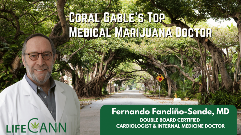 Coral Gable Miami’s Top Medical Marijuana Doctor - Miami's Best Medical ...